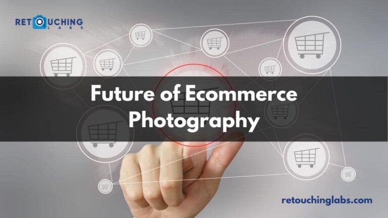 Ecommerce Photography Ultimate Guide - Retouching Labs