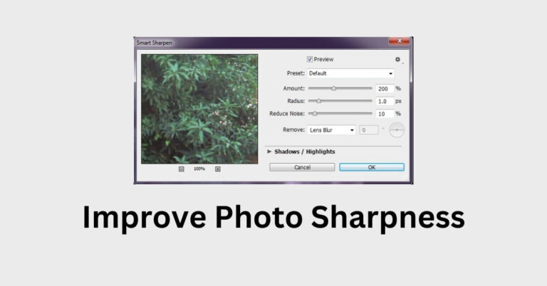 Which Manipulation Techniques Improve Photo Sharpness? - Retouching Labs